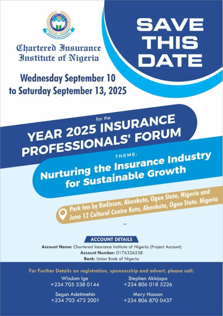YEAR 2025 INSURANCE PROFESSIONALS' FORUM - CHARTERED INSURANCE INSTITUTE OF NIGERIA